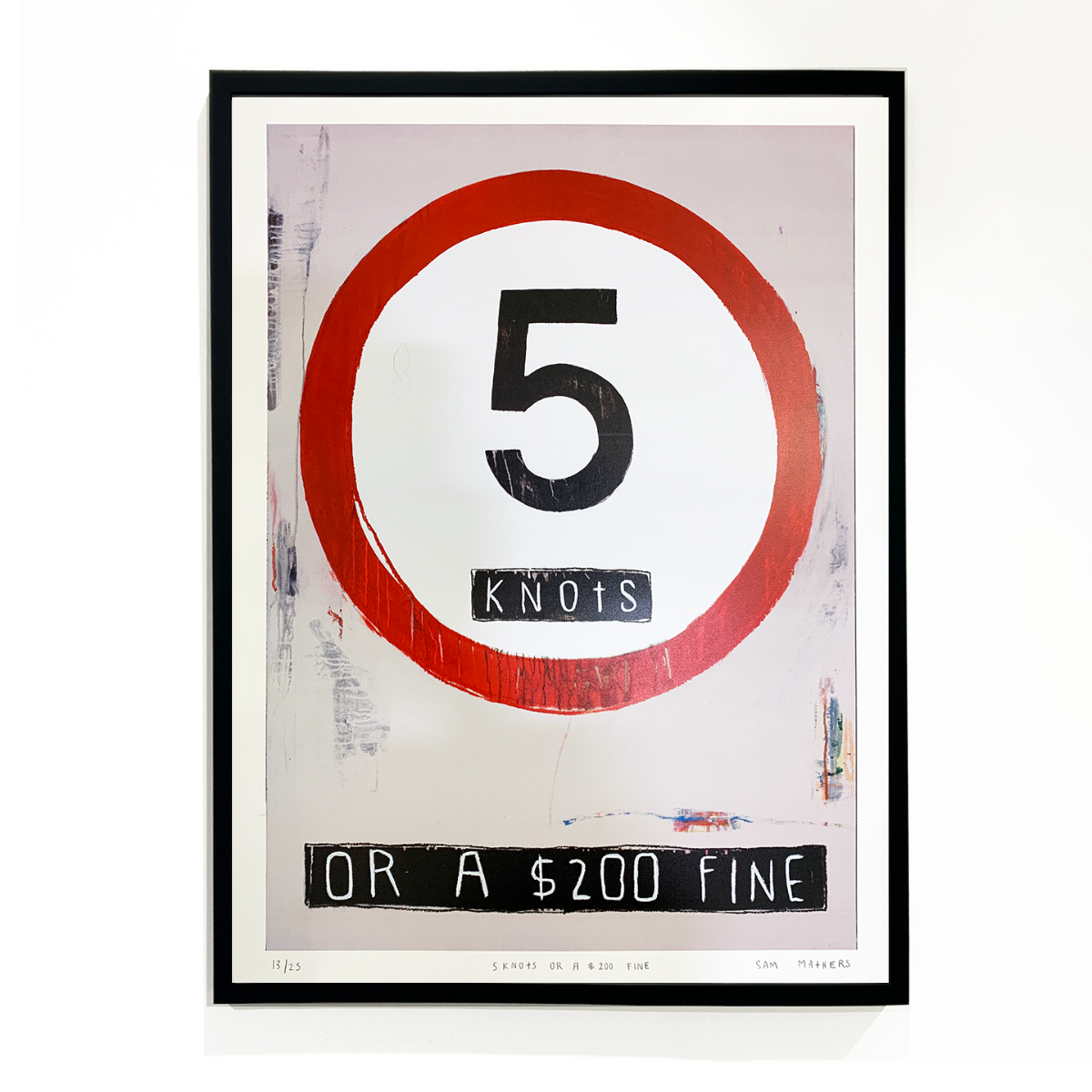 5 Knots or a $200 Fine - Sam Mathers - screenprints - Boyd-Dunlop ...