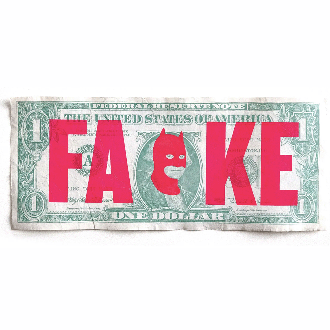“Fake” - Dollar Note Edition - Heath Kane - Limited Edition Fine Art ...